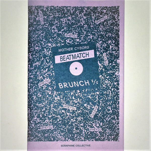 Beat Match Brunch Zine - Second Edition - Allied Media Projects